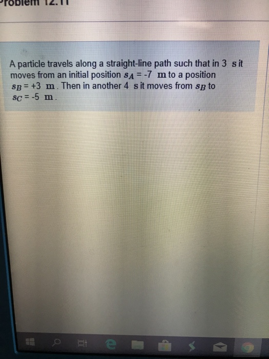 Answered: robiem T2.II A particle travels along a straight-