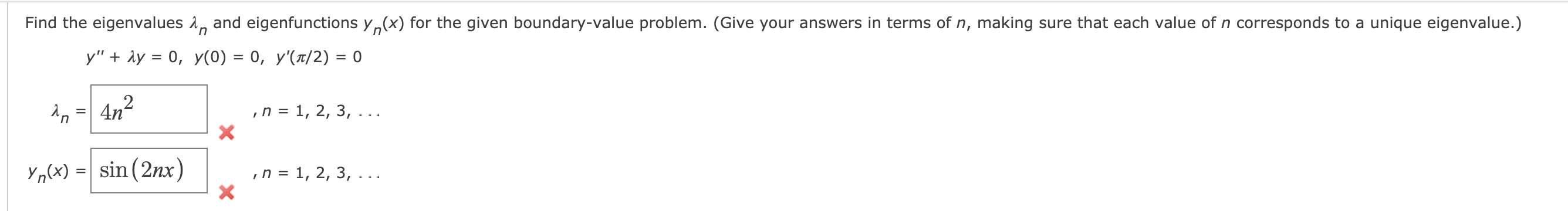 Solved Find the eigenvalues 𝜆n and eigenfunctions yn(x) for | Chegg.com