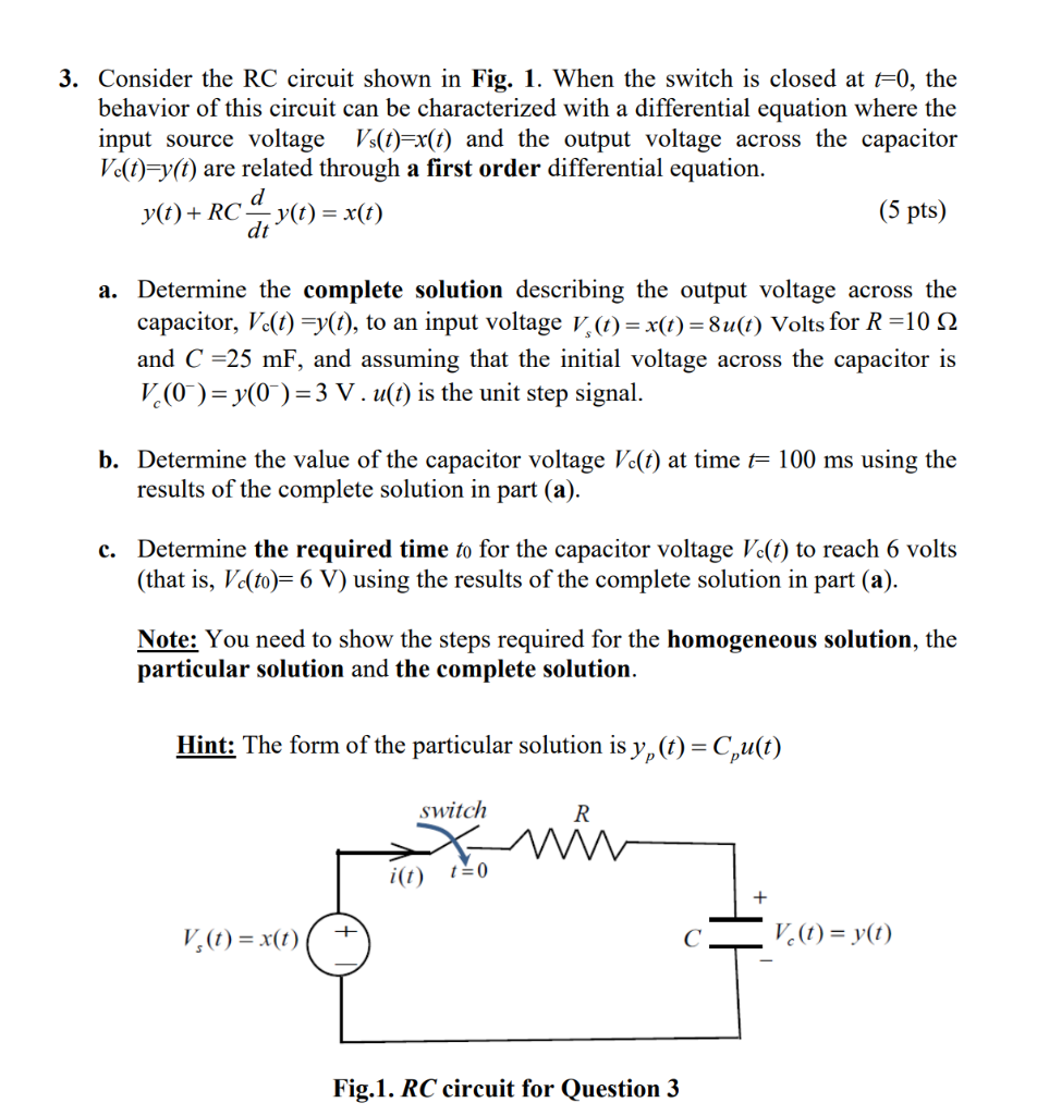 Solved 3. Consider the RC circuit shown in Fig. 1. When the | Chegg.com