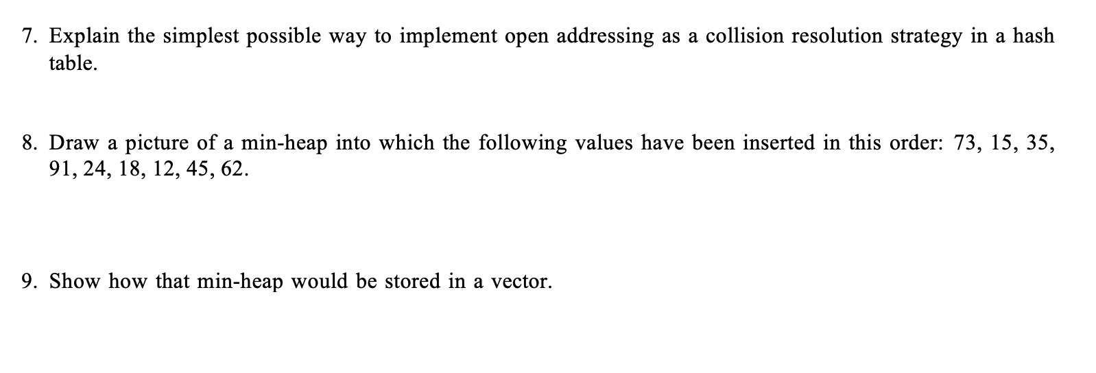 7. Explain the simplest possible way to implement | Chegg.com