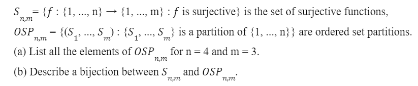 Solved Sn,m={f:{1,…,n}→{1,…,m}:f is surjective } is the set | Chegg.com