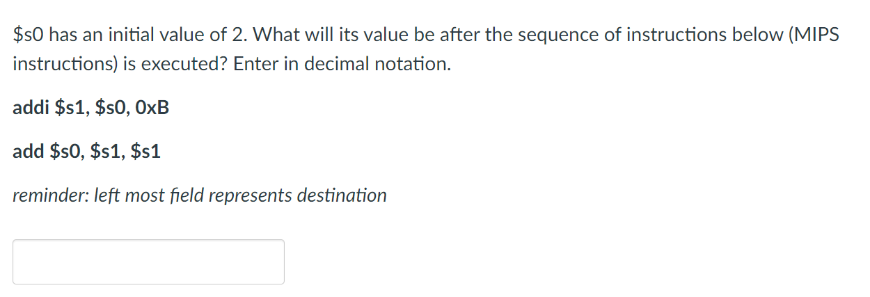 Solved $ s0 has an initial value of 2 . What will its value | Chegg.com