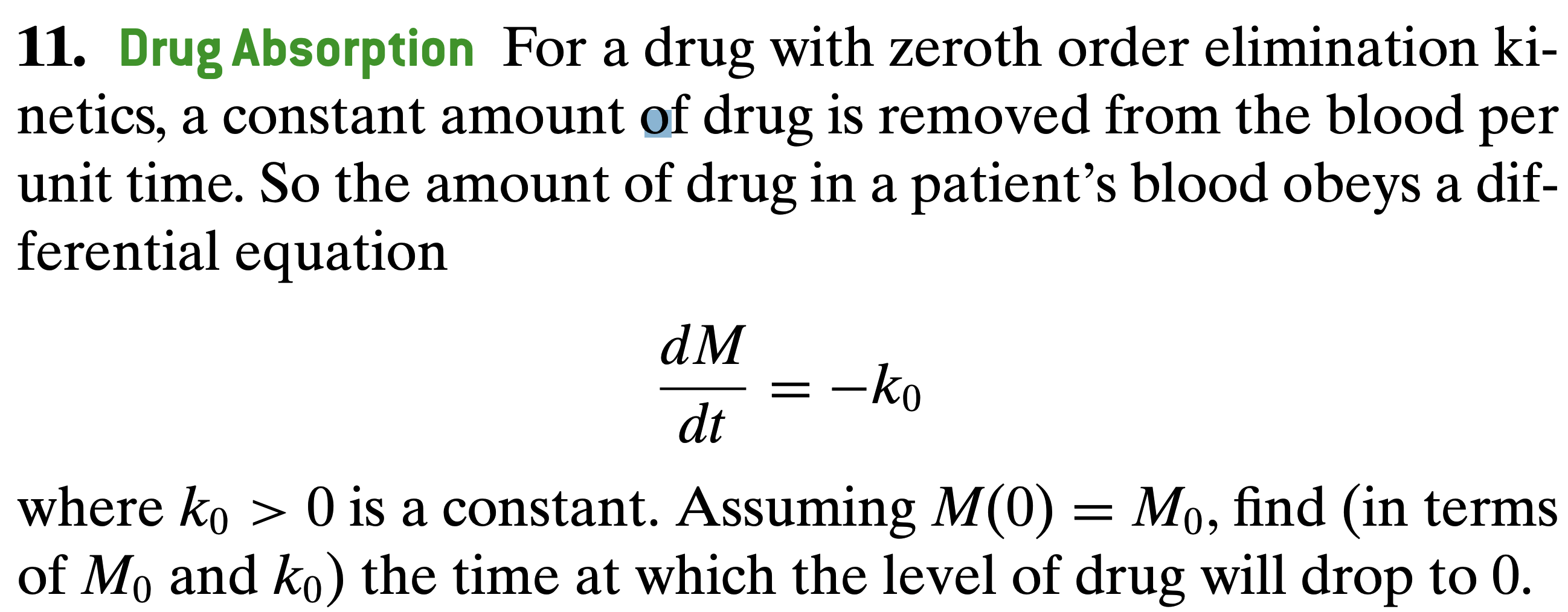 Solved 11. Drug Absorption For a drug with zeroth order | Chegg.com