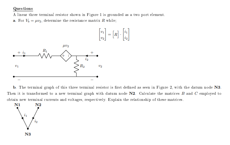 Solved QuestionsA linear three terminal resistor shown in | Chegg.com