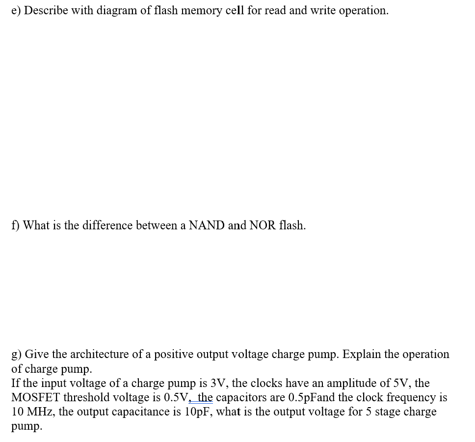 Solved e) ﻿Describe with diagram of flash memory cell for | Chegg.com