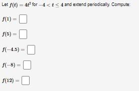 Solved Let f(t)=4t2 for −4 | Chegg.com