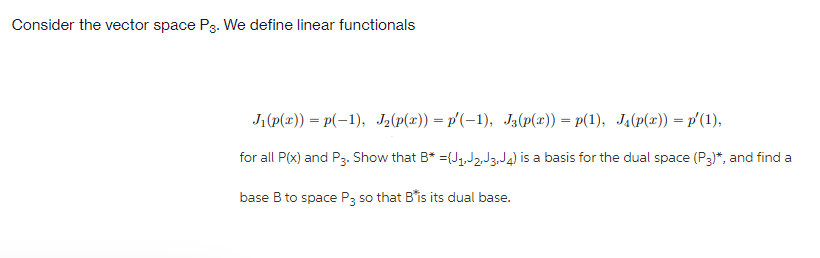 Solved Consider the vector space P3. We define linear | Chegg.com