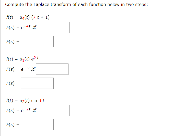 Solved Compute the Laplace transform of each function below | Chegg.com