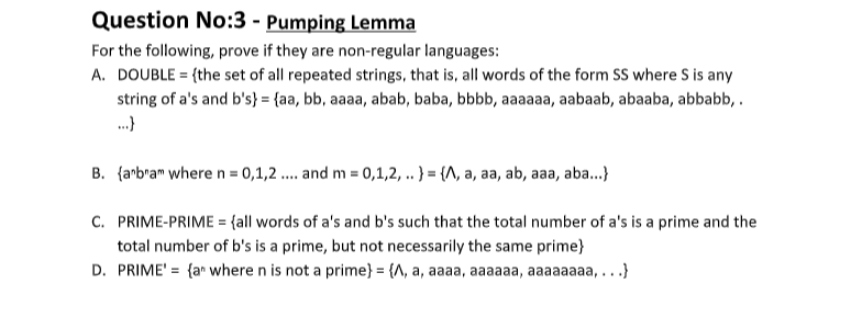 Solved Question No:3 - Pumping Lemma For the following, | Chegg.com