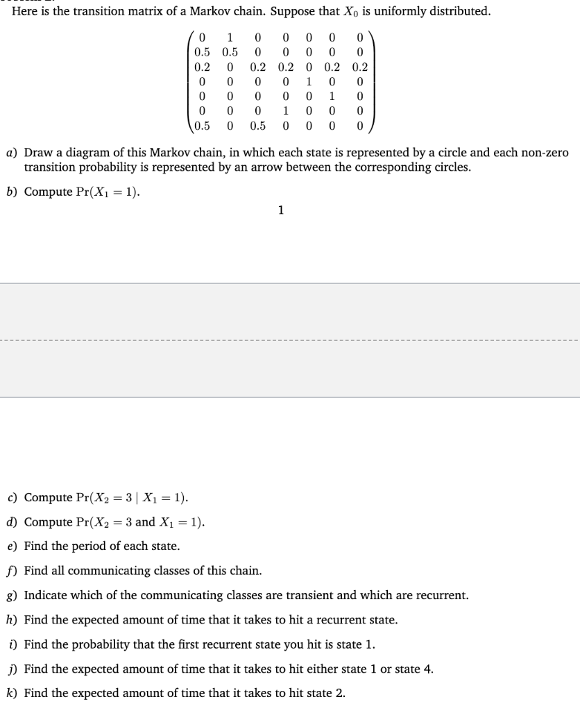 Solved Here is the transition matrix of a Markov chain. | Chegg.com