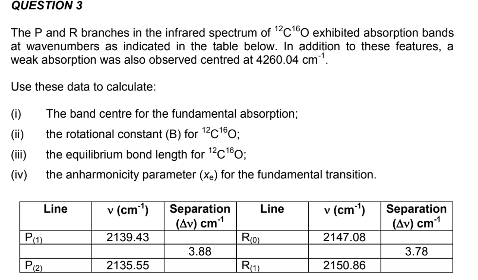 Solved QUESTION 3 The P and R branches in the infrared | Chegg.com