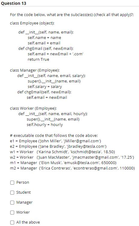 Solved Question 13 For the code below, what are the | Chegg.com