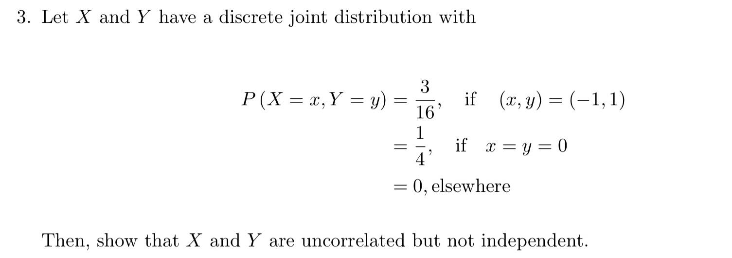 Solved 3. Let X and Y have a discrete joint distribution | Chegg.com