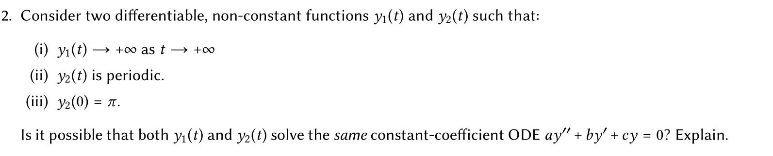 Solved 2. Consider two differentiable, non-constant | Chegg.com