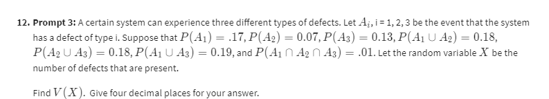 Solved 12. Prompt 3: A certain system can experience three | Chegg.com