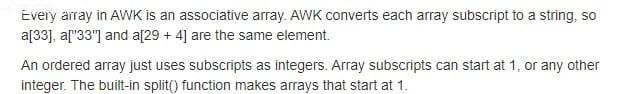 Solved Every array in AWK is an associative array, AWK | Chegg.com