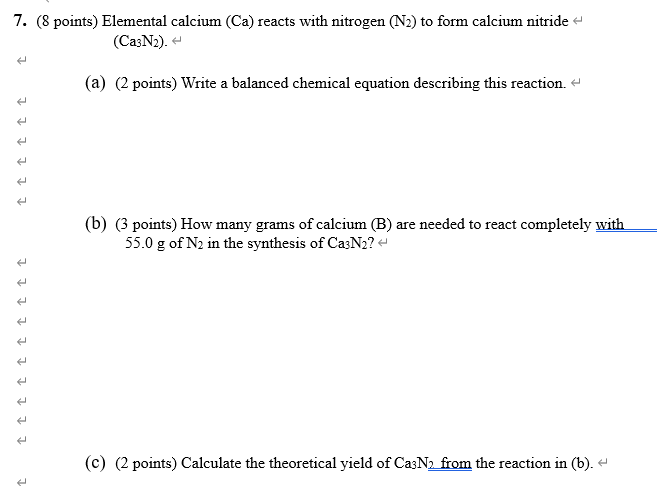 Solved 7. (8 points) Elemental calcium (Ca) reacts with | Chegg.com