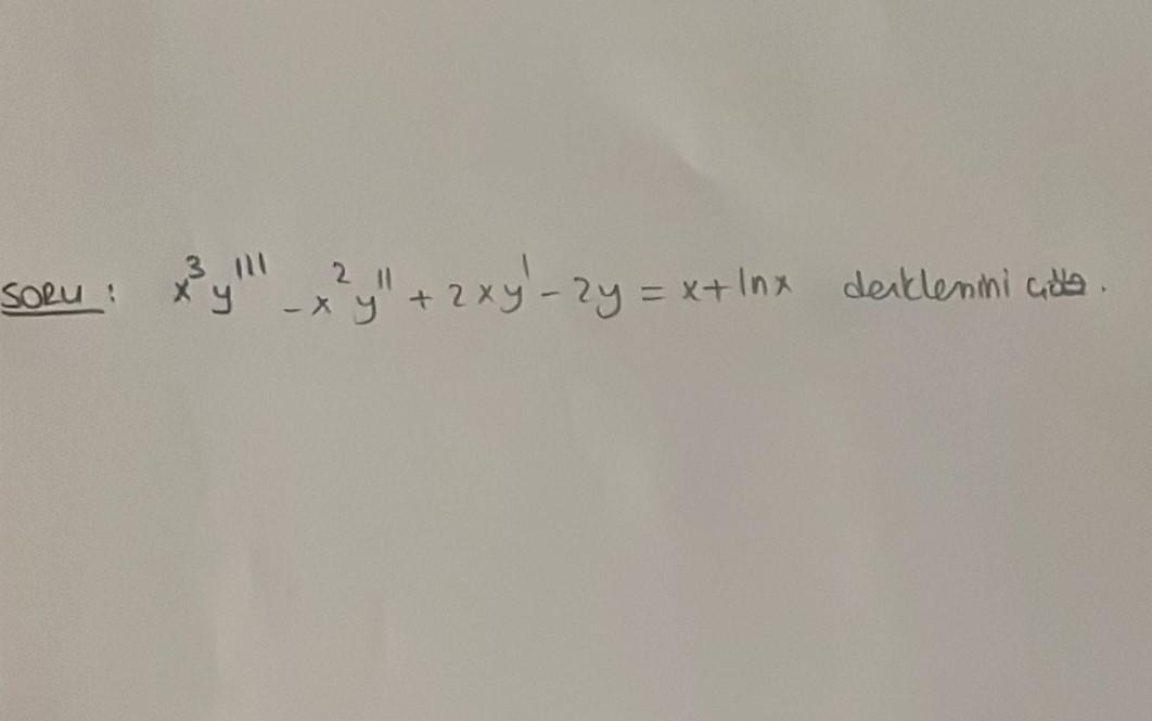 Solved x3y′′′−x2y′′+2xy′−2y=x+lnx | Chegg.com