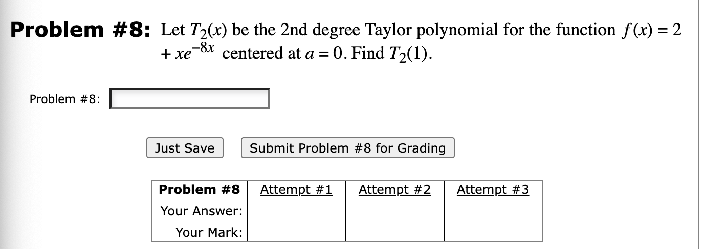 Solved Problem \#8: Let T2(x) be the 2nd degree Taylor | Chegg.com