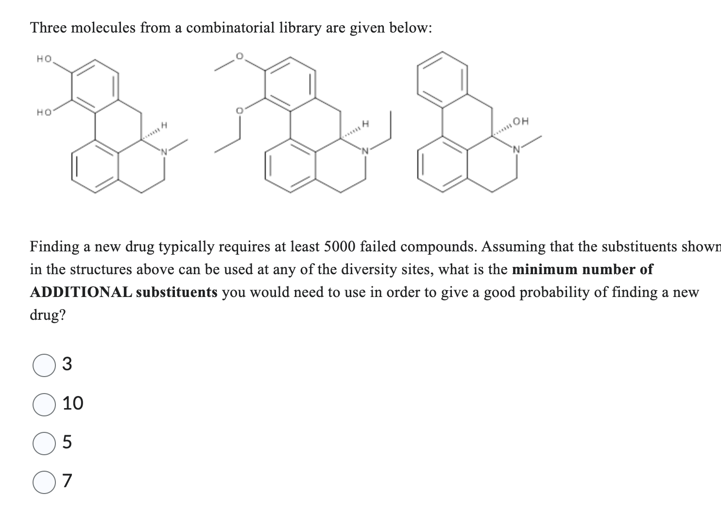 Solved Three molecules from a combinatorial library are | Chegg.com