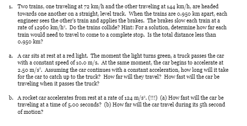Solved 1. Two trains, one traveling at 72 km/h and the other | Chegg.com