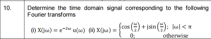 Solved , ﻿Determine the time domain signal corresponding to | Chegg.com