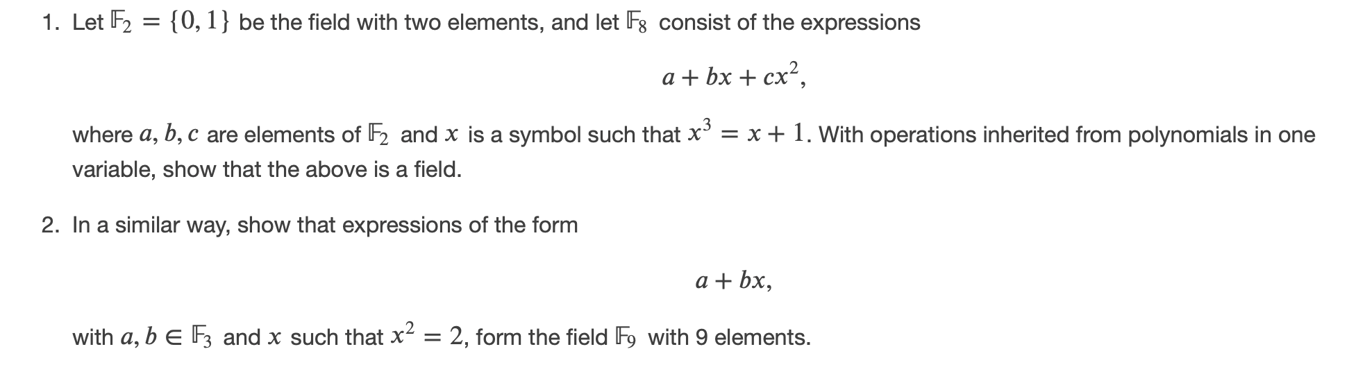 Solved 1. Let F2 = {0, 1} be the field with two elements, | Chegg.com