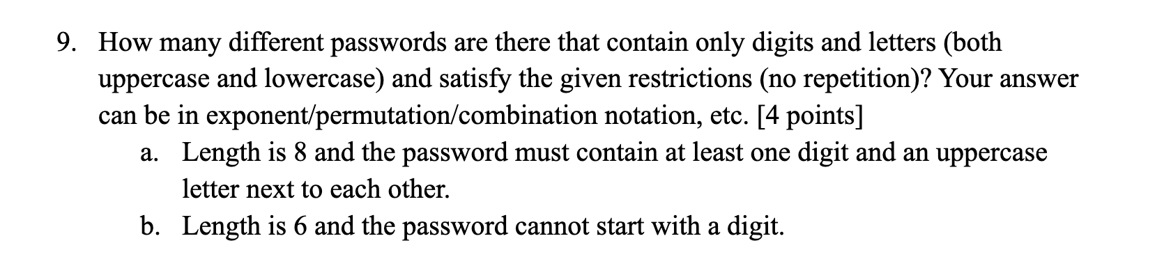 Solved 9. How many different passwords are there that | Chegg.com
