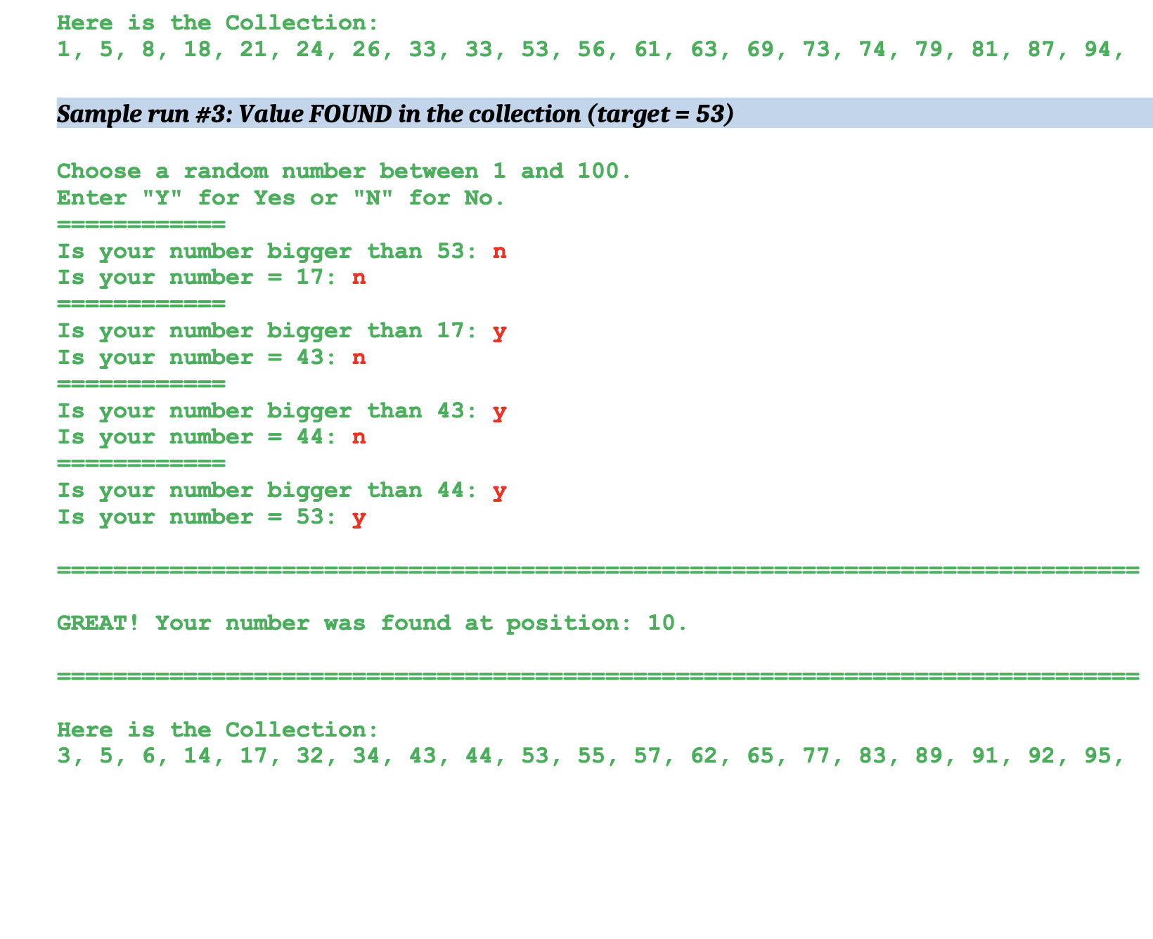 Solved Sample run \#2: Value FOUND in the collection (target | Chegg.com