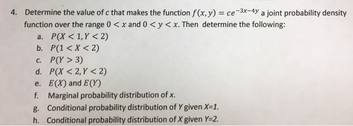Solved Determine the value of c that makes the function f(x, | Chegg.com
