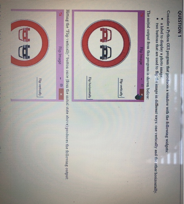 Solved QUESTION 1 Consider a Python GUI program that | Chegg.com