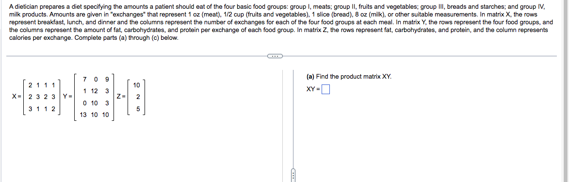 Solved A dietician prepares a diet specifying the amounts a | Chegg.com