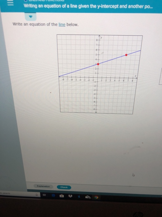 Solved Writing an equation of a line given the y-intercept | Chegg.com