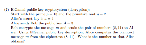 (7) ﻿ElGamal public key cryptosystem | Chegg.com