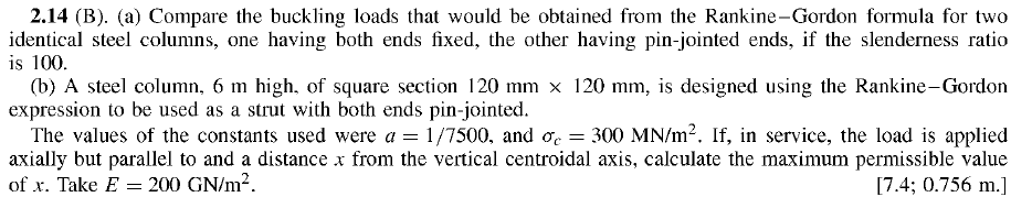 Solved 2.14 (B). (a) Compare the buckling loads that would | Chegg.com