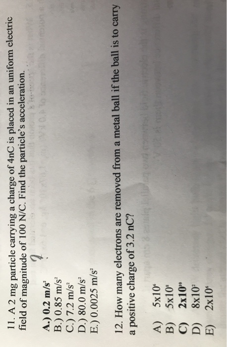 Solved 11. A 2 mg particle carrying a charge of 4nC is | Chegg.com