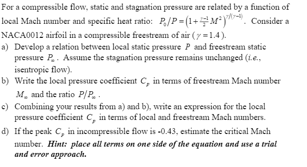 Solved For a compressible flow, static and stagnation | Chegg.com