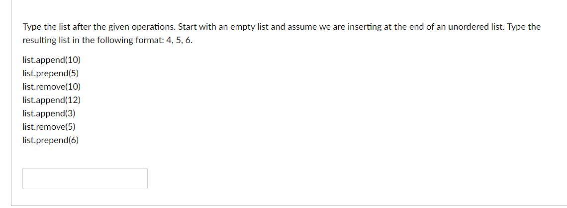 Solved Type the list after the given operations. Start with | Chegg.com