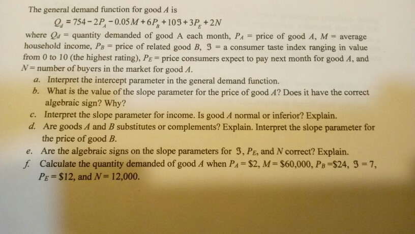 Solved The general linear demand for good X is estimated to | Chegg.com
