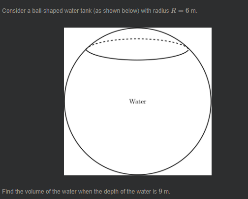 Solved Consider a ball-shaped water tank (as shown below) | Chegg.com