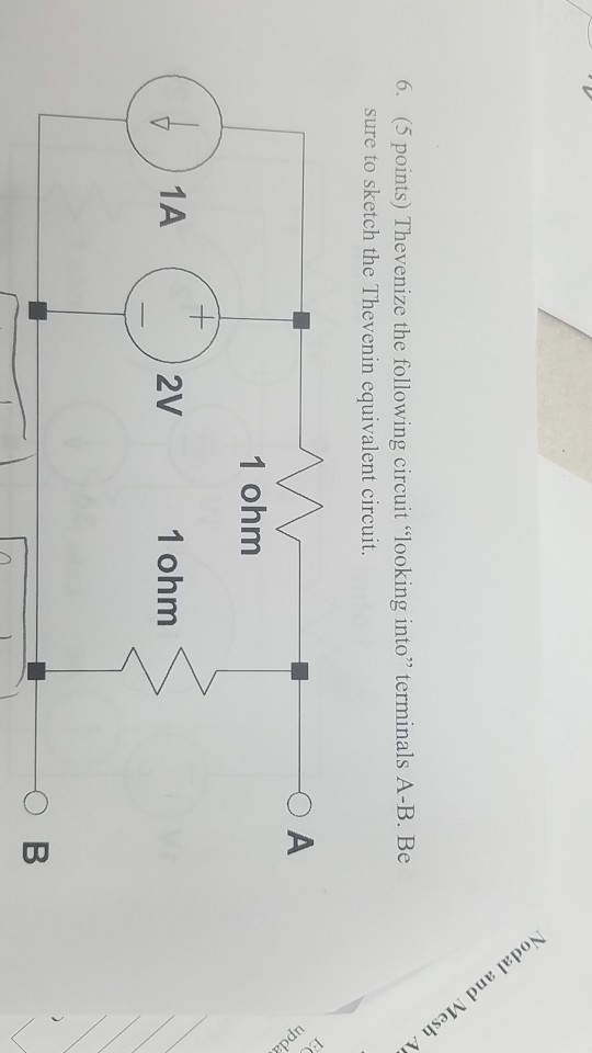 Solved (5 points) Thevenize the following circuit "looking | Chegg.com