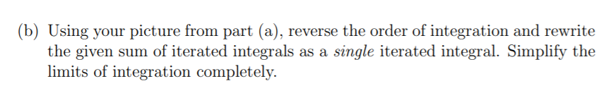 Solved Use The Following Sum Of Iterated Integrals To Answer 