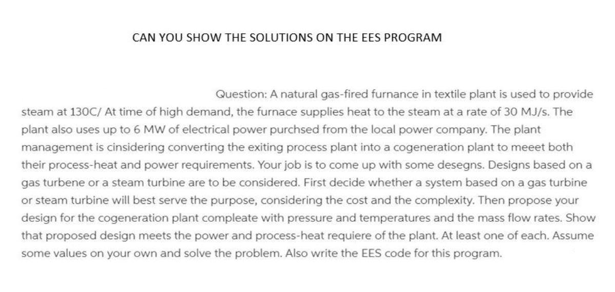 Solved CAN YOU SHOW THE SOLUTIONS ON THE EES PROGRAM | Chegg.com
