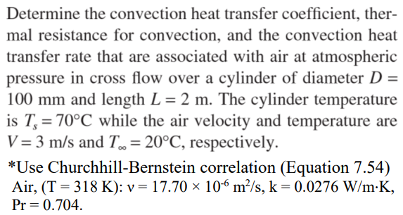 Solved Determine the convection heat transfer coefficient, | Chegg.com