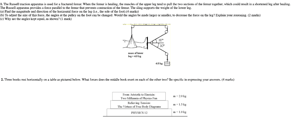 Solved 1. The Russell traction apparatus is used for a | Chegg.com