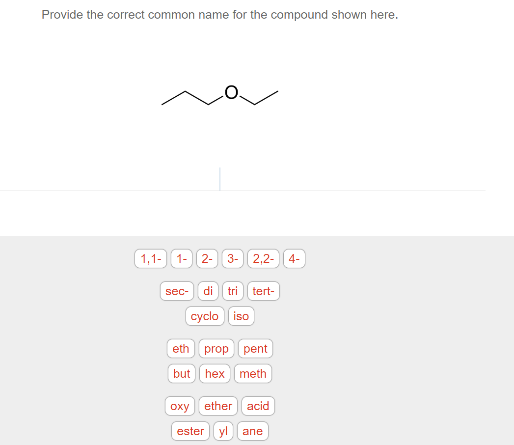 Solved Provide the correct common name for the compound | Chegg.com