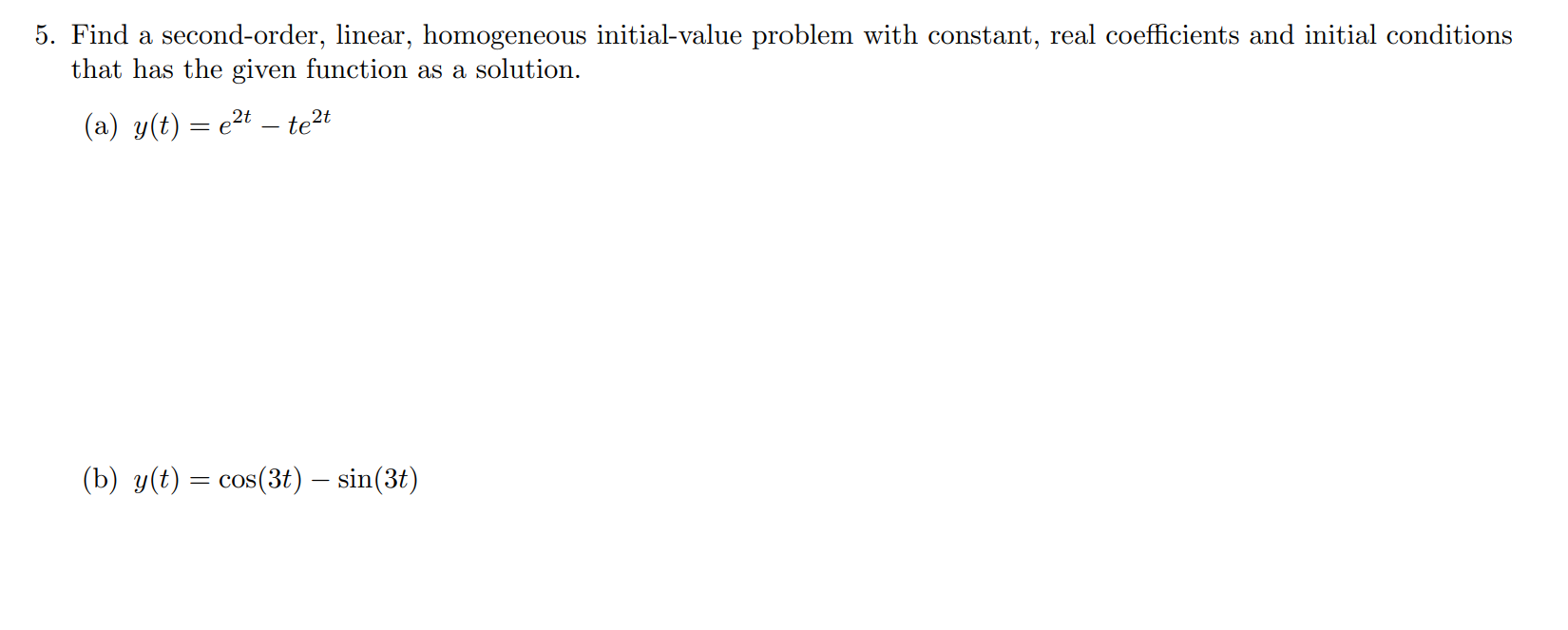Solved Find a second-order, linear, homogeneous | Chegg.com