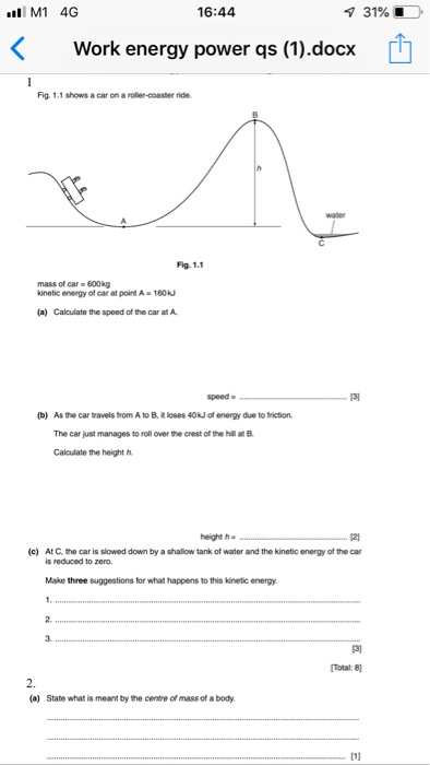 Solved 16:44 ร 31% Work energy power qs (1).docx 凹 Fig. 1.1 | Chegg.com