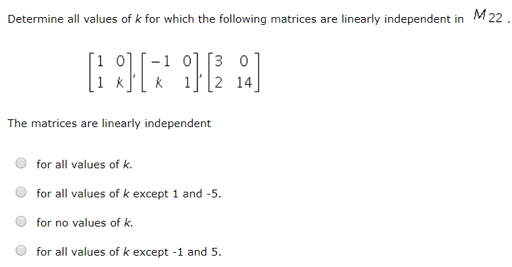 Solved Determine all values of k for which the following | Chegg.com
