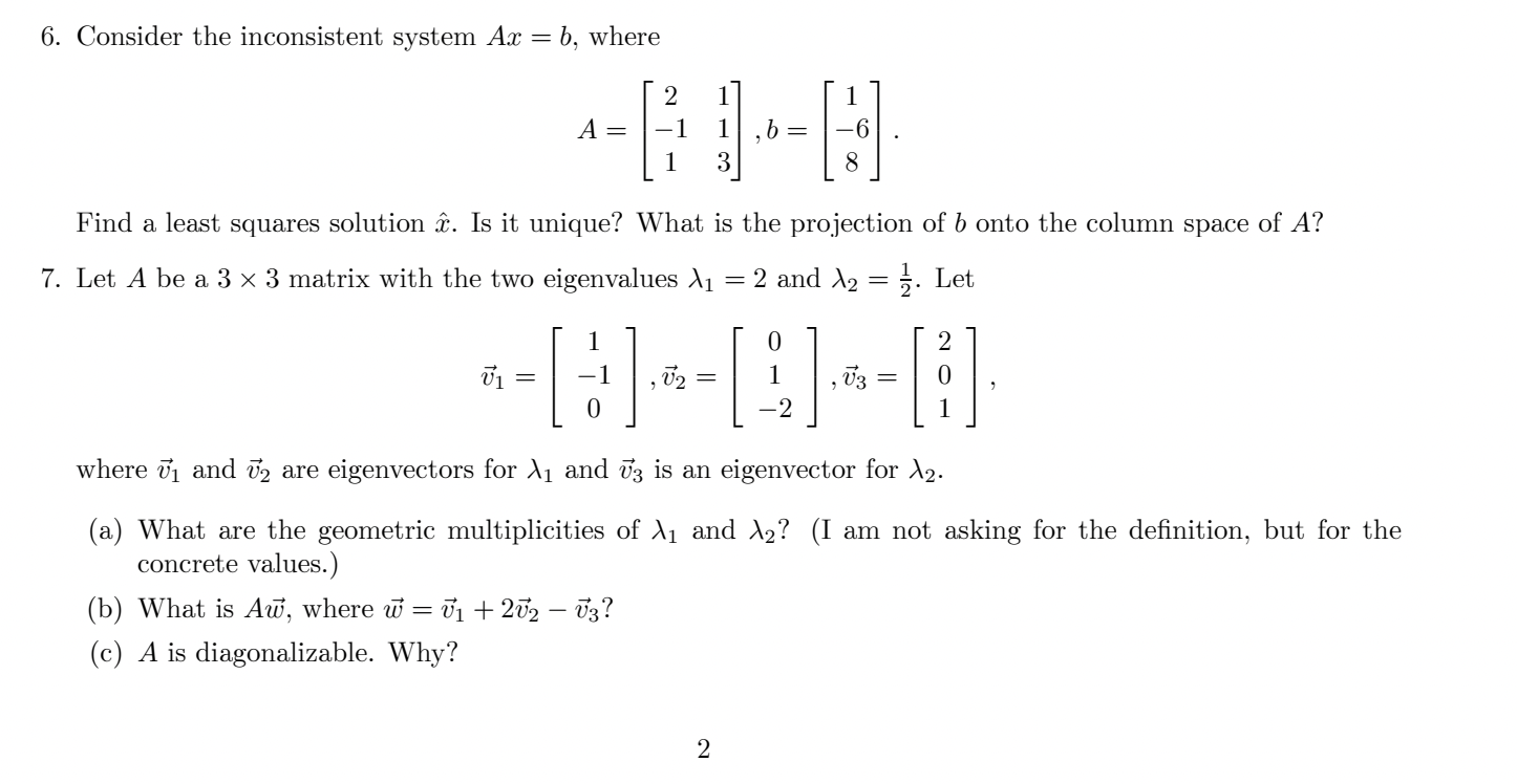 Solved 6. Consider the inconsistent system Ax = b, where = 2 | Chegg.com